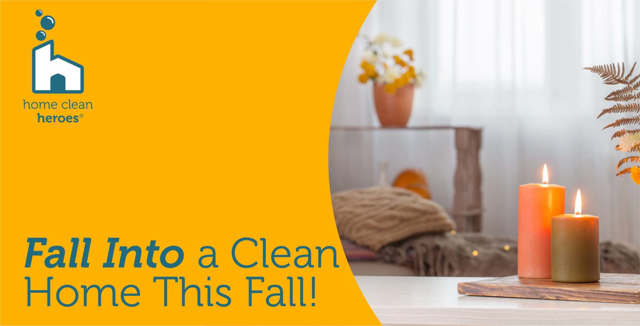 Fall Into a Clean Home This Fall With Our Cleaning Tips!